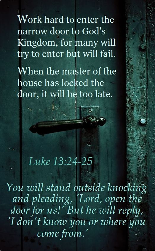 The Narrow Gate/The Closed Door – Devoted To You